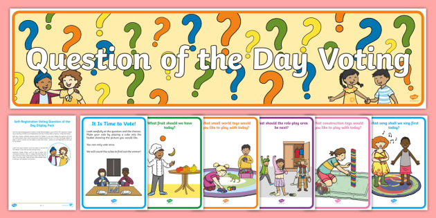 Self-Registration Voting Question of the Day Display Pack