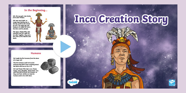 Inca Creation Story PowerPoint