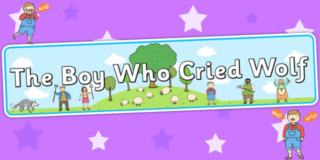 FREE! - The Boy Who Cried Wolf Display Banner (Teacher-Made)