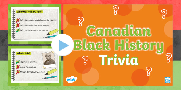Canadian Black History Month Trivia Quiz PowerPoint
