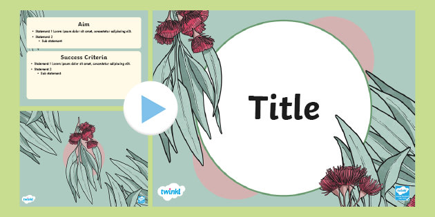 Eucalyptus Class PowerPoint (teacher made)