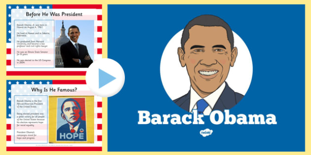Barack Obama An Informative PowerPoint - US Resources