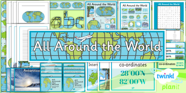 Geography: All Around the World Year 4 Unit Additional Resources
