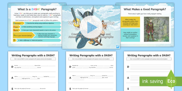 Writing Paragraphs with a DASH?: Creating Tension, Suspense and