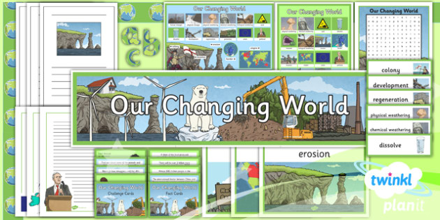 Geography: Our Changing World Year 6 Unit Additional Resources