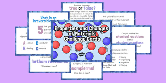 Properties and Changes of Materials Challenge Cards - irreversible ...