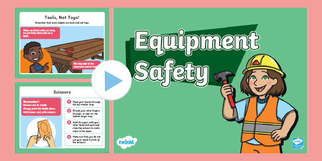Equipment Safety PowerPoint (teacher made)