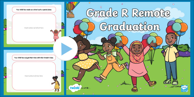 Grade R Graduation | Remote Graduation PowerPoint | Editable