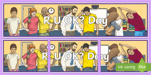 R U OK? Day Banner - mental health, class display, relationships