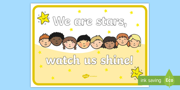 👉 We are Stars, Watch Us Shine Display Poster - We Are Stars Watch Us Shine
