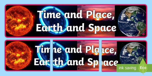 Time and Place Earth and Space Photo Display Banner