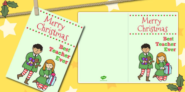 Best Teacher Ever Christmas Card (teacher made)