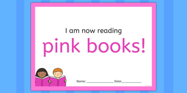 I'm Now Reading Pink Books Certificate (teacher made)