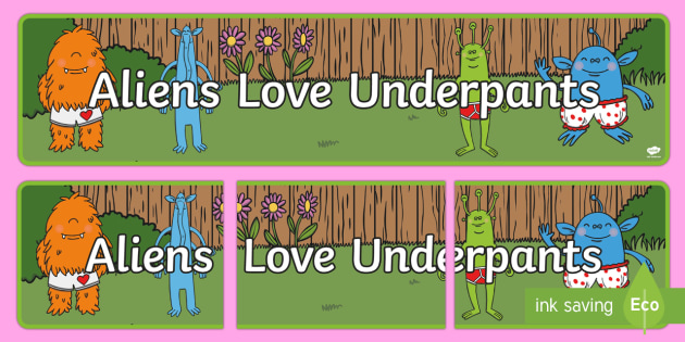 FREE! - EYFS Editable Aliens Love Underpants Display Banner