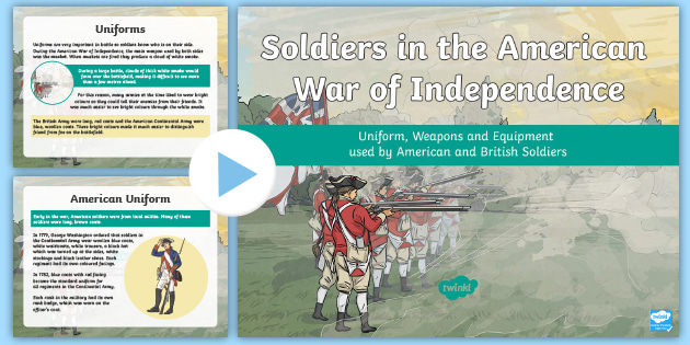 Soldiers in the American War of Independence PowerPoint