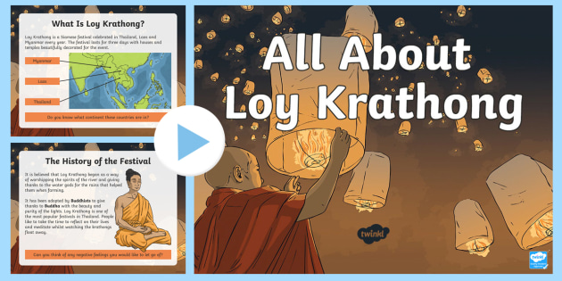 KS2 All About Loy Krathong PowerPoint (teacher made)