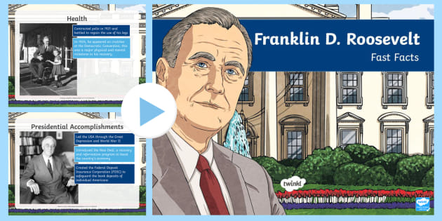 Franklin D. Roosevelt Facts PowerPoint | Resources | Twinkl
