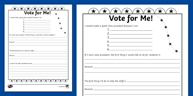 Vote For Me For President