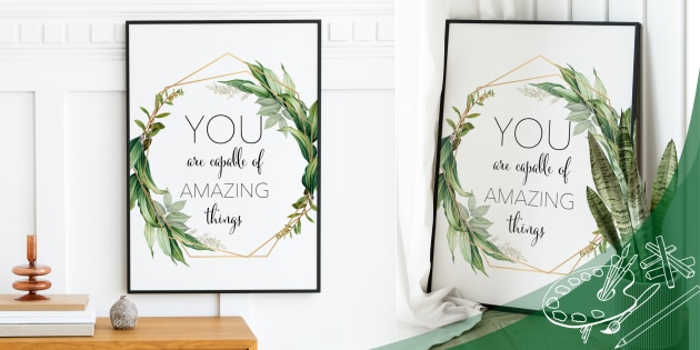 You Are Capable of Amazing Things Inspirational Poster