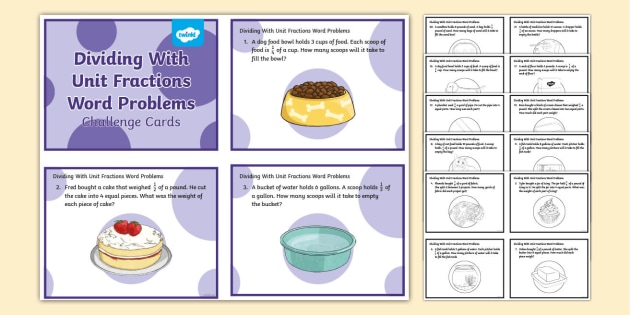 Dividing with Unit Fractions Word Problems Task Challenge Cards