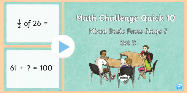 Quick 10 Mixed Basic Facts, Set B Stage 5, Level 2 PowerPoint
