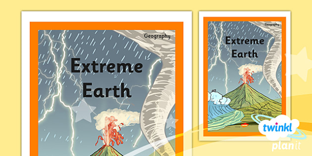Geography: Extreme Earth Year 3 Unit Book Cover
