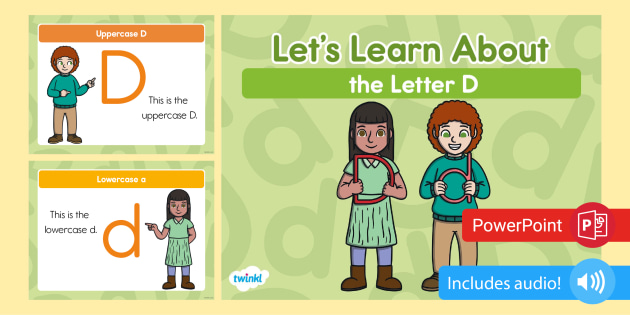 Alphabet: Let's Learn About the Letter D PowerPoint
