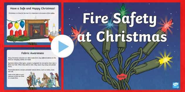 KS2 Fire Safety at Christmas Information PowerPoint - fire