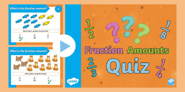 Fraction Amounts Quiz (teacher made)