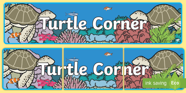 Turtle Corner Display Banner - - Turtle Themed Classroom Display Banner