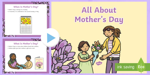 EYLF All About Mother's Day PowerPoint (teacher made)