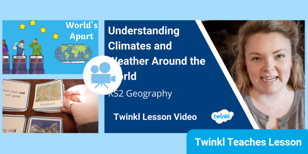 FREE! - Weather Climates Around the World Video | KS2 Geography