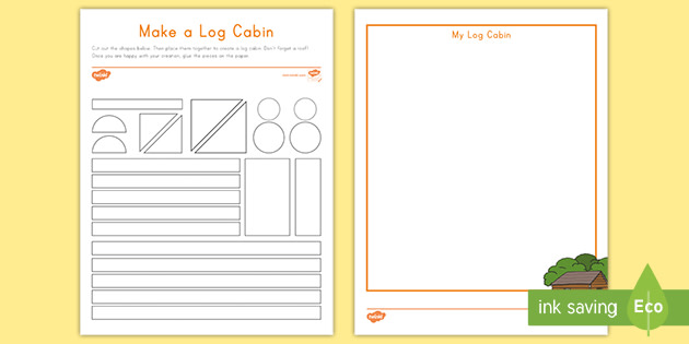 Geometry Project: Make a Log Cabin (teacher made)