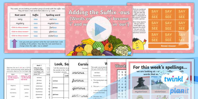 PlanIt Spelling Year 4 Term 3B W3: Adding the Suffix 'ous'