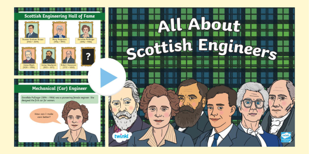 All About Scottish Engineers PowerPoint | Twinkl