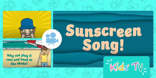 How to Apply Sunscreen - Sunscreen Song for Kids | Sun Safety