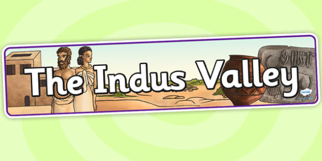 The Indus Valley Display Banner