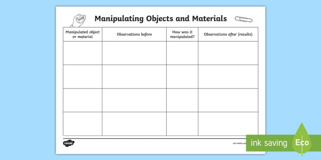 Manipulating Objects and Materials Recording Worksheet