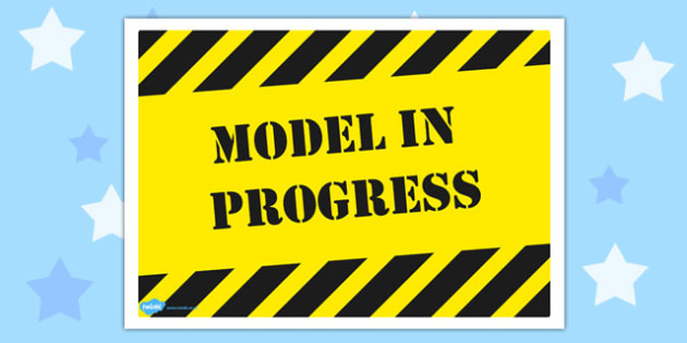 👉 Model In Progress Poster (teacher made)