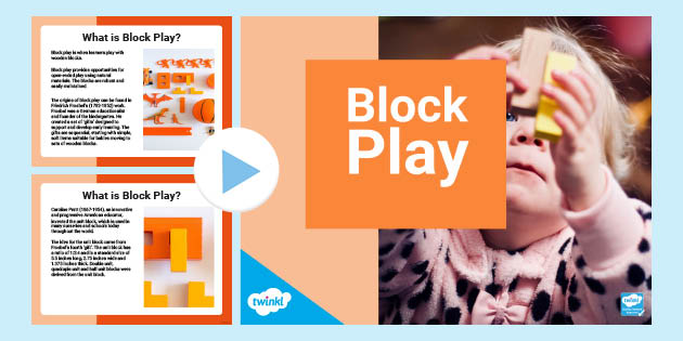 Benefits of Block Play - Early Years Education PowerPoint