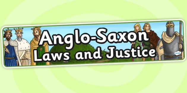FREE! - Anglo Saxon Laws And Justice Display Banner
