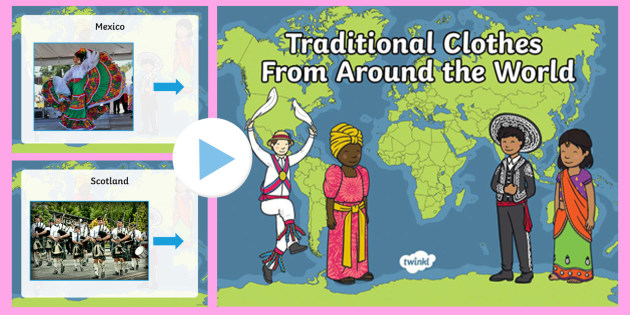 Clothes from Around the World Video PowerPoint - clothes
