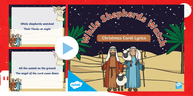 While Shepherds Watch Lyrics PowerPoint | Christmas Carols