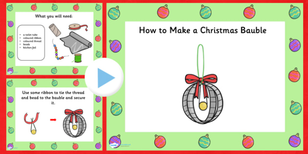 How To Make a Christmas Bauble Craft Activity PowerPoint - craft
