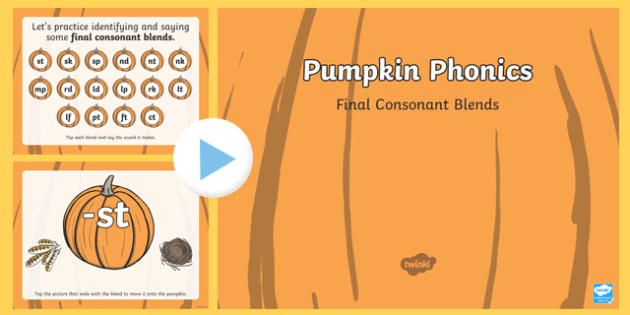 Pumpkin Phonics Final Blends Interactive PowerPoint - Twinkl