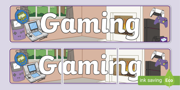 Gaming Display Banner (teacher made)