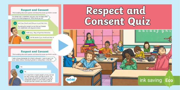 Respect and Consent LKS2 Quiz and Activity - RSE Resources