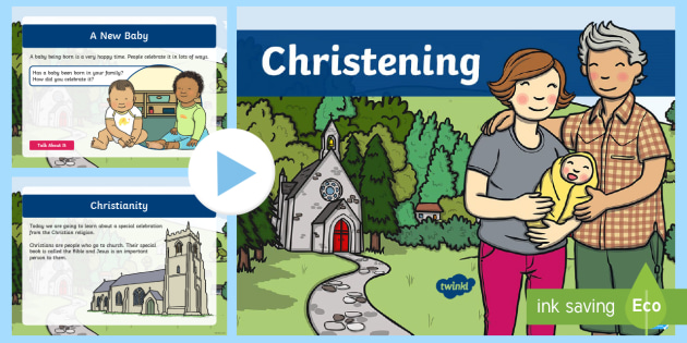 KS1 Christening PowerPoint - infant baptism, christianity, what is a