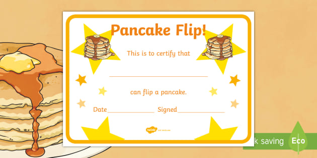 Pancake Flip Certificate (teacher made)
