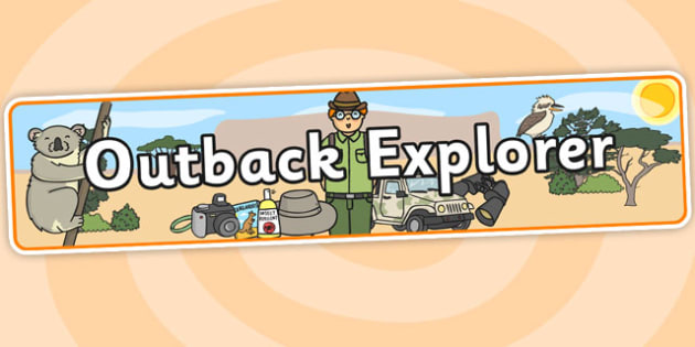 Outback Explorer Role Play Banner (teacher made)